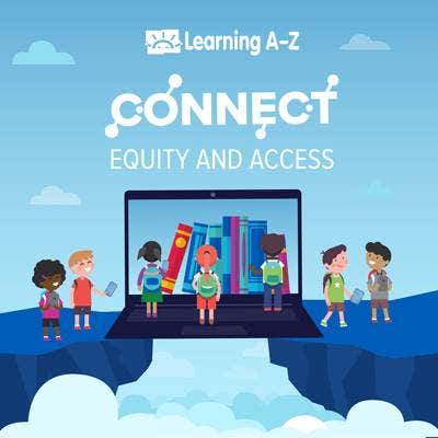 Learning A-Z Invites K-6 Educators to Attend Complimentary Virtual ...